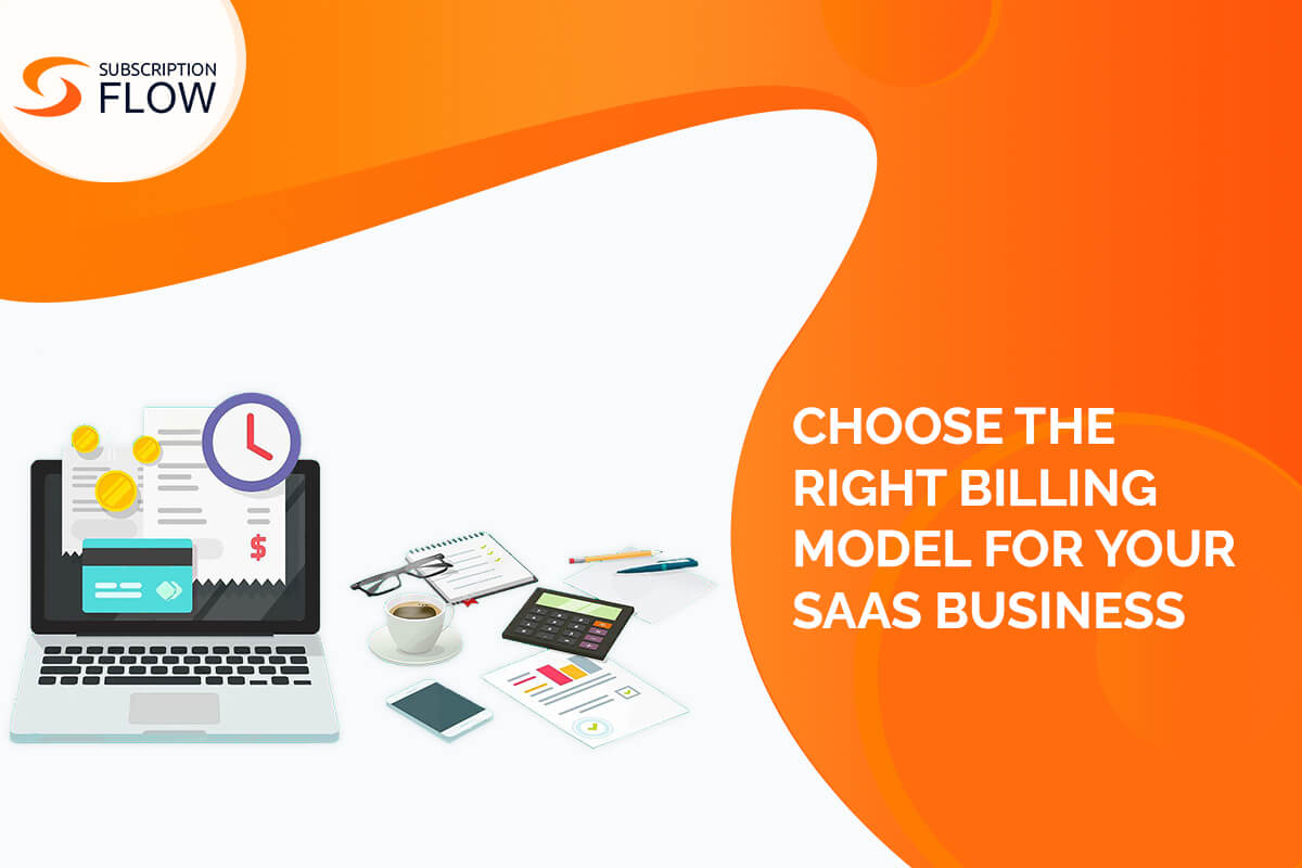 How to Evaluate If pay per use Billing Is Meant for Your SaaS Business