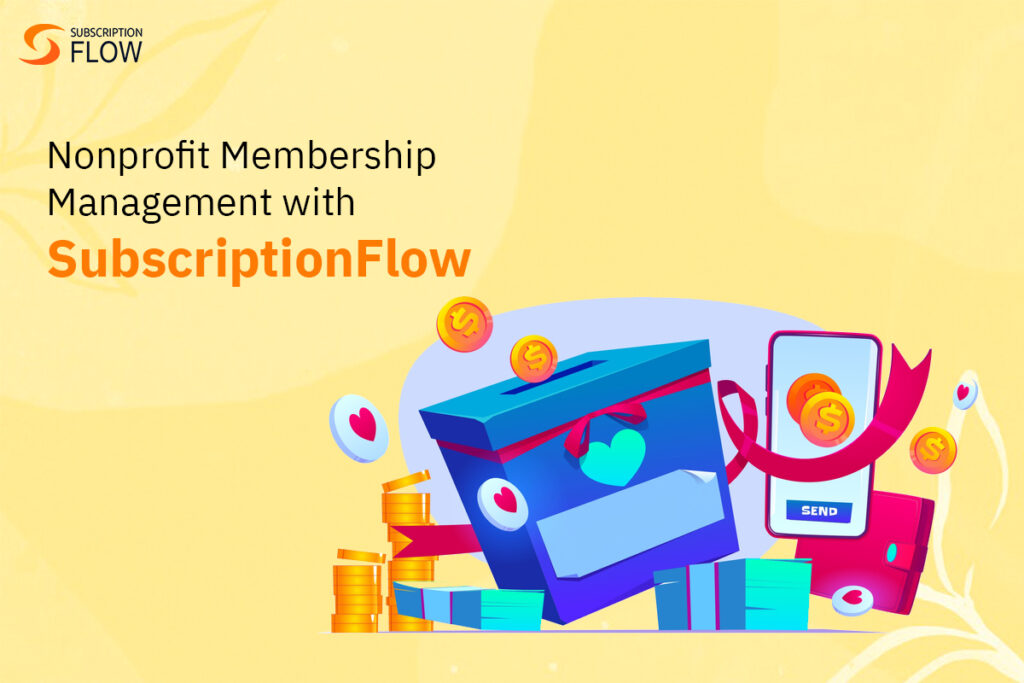 Membership Management Archives - SubscriptionFlow