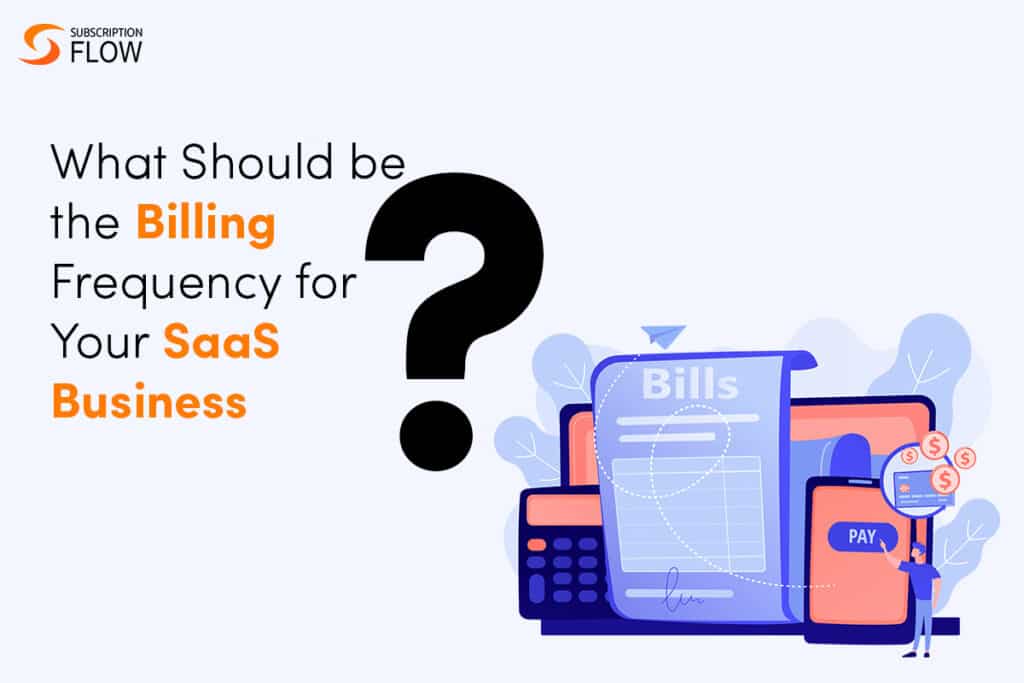 SaaS Billing Archives - SubscriptionFlow