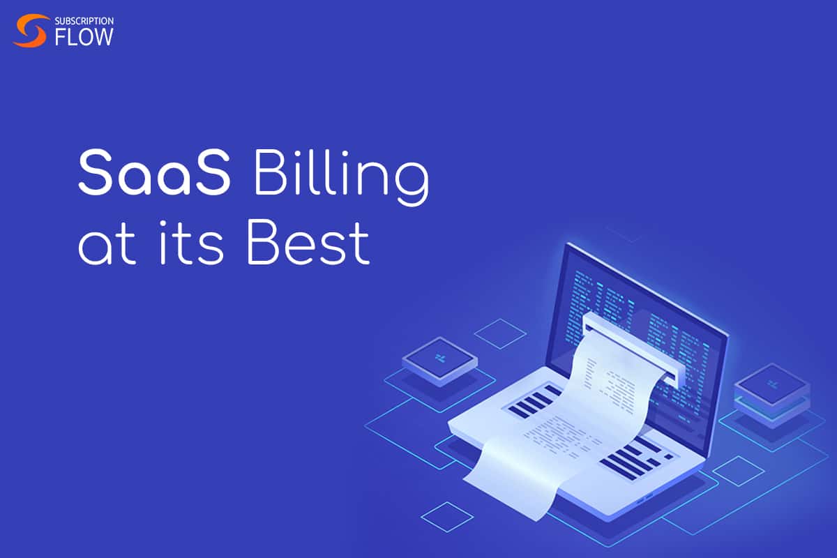 Boost Operational Efficiency With SaaS Billing Tool