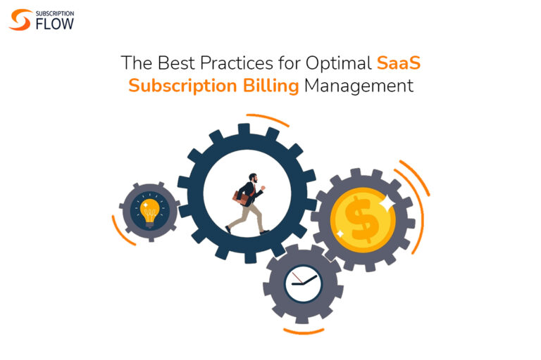 SaaS Subscription Billing - Best Practices for Streamlining SaaS Subscription Billing - Best Practices for Streamlining