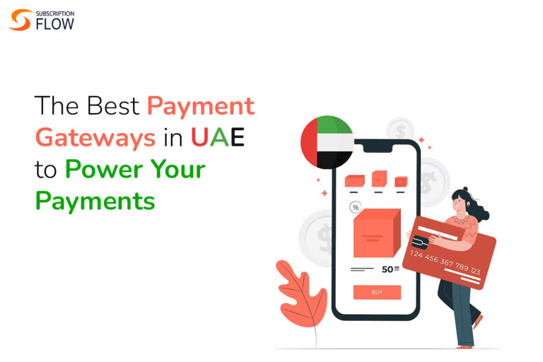 Best Online Payment Gateways in UAE 2023 - SubscriptionFlow