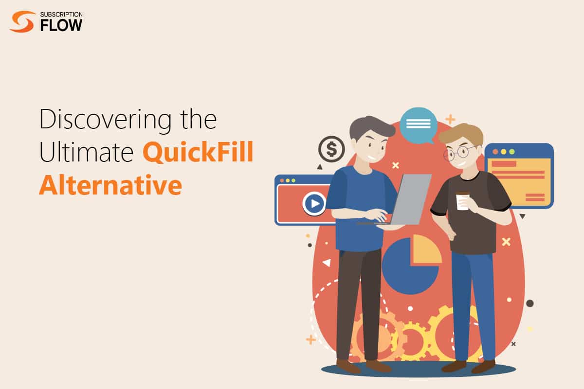 Discovering the Ultimate QuickFill Alternative