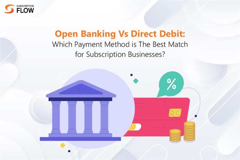 Open Banking Vs Direct Debit Comparison in 2025